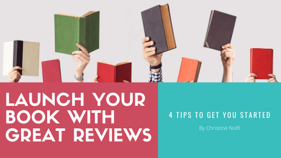 Launch Your Book with Great Reviews: 4 Tips to Get You Started - Women ...