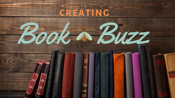 4 Strategies for Creating Book Buzz | Christine Nolfi